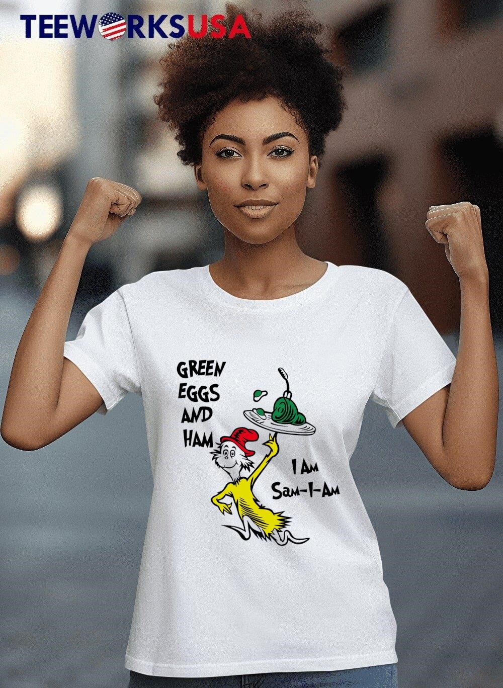 Dr Seuss green eggs and ham I am Sam I Am shirt hoodie sweater longsleeve and V neck T shirt