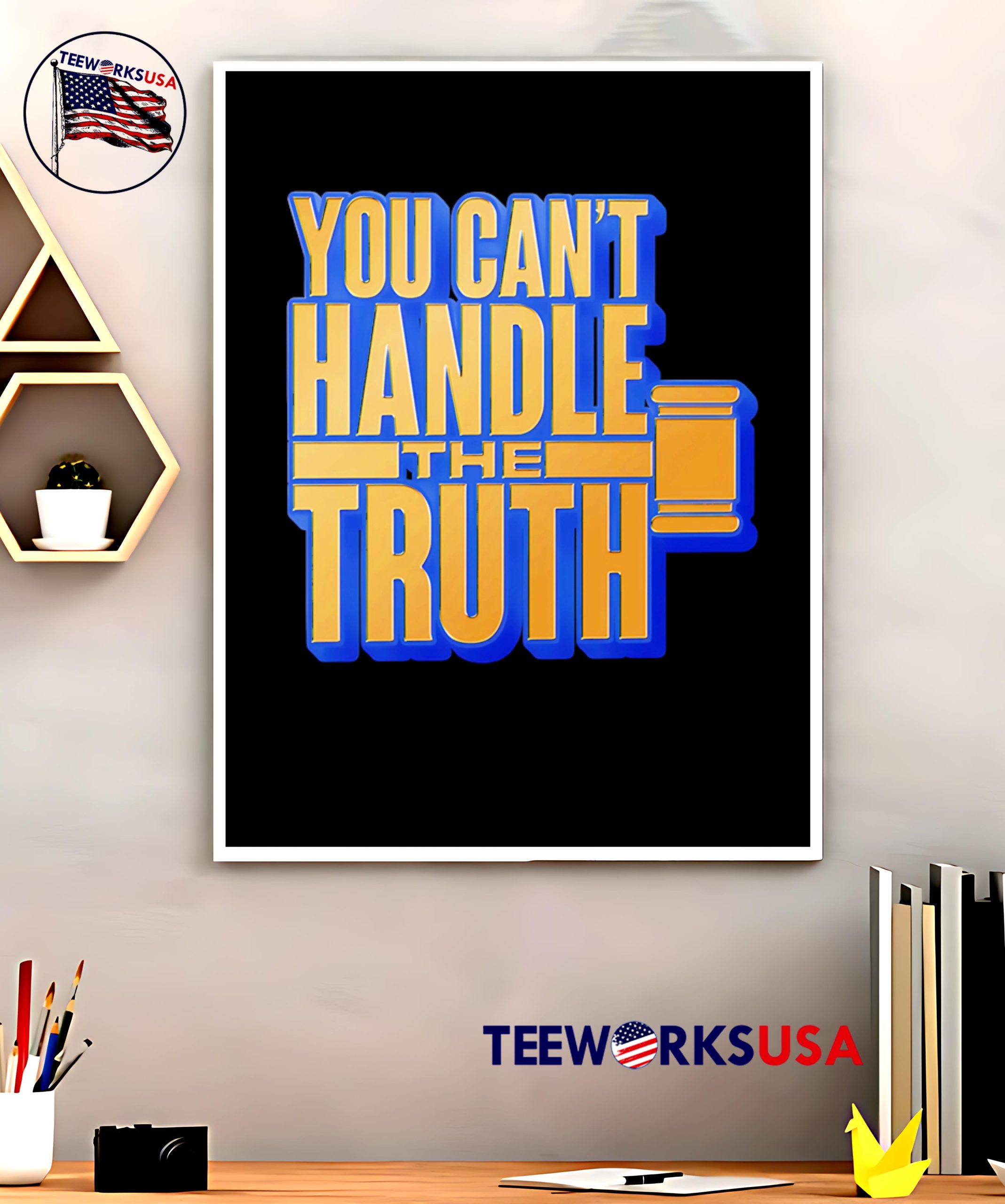 You Cant Handle The Truth